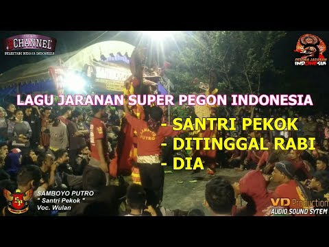 Samboyo Putro Lagu Jaranan Santri Pekok, Ditinggal Rabi, Dia Live Bleton 2017
