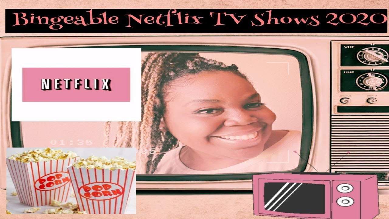 Top 9 Bingeable Tv Shows on Netflix 2020 - YouTube