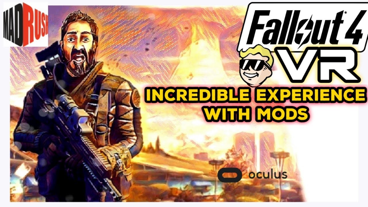 Fallout 4 VR - with MODS Awesome experience on Oculus Rift / Quest 2 ...