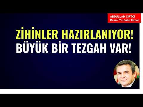 ZİHİNLER HAZIRLANIYOR! BÜYÜK BİR TEZGAH VAR! NELER OLUYOR?
