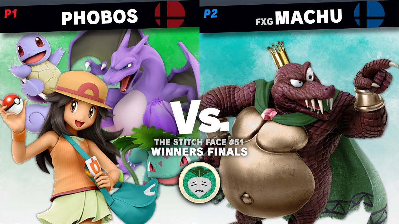 The Stitch Face #51 / Phobos (Pokemon Trainer) Vs. FXG | Machu (King K. Rool) (Winners Finals ...