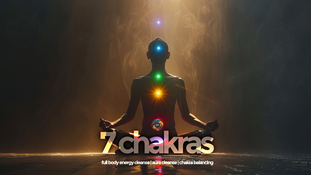 All 7 Chakras Healing Music | Full Body Energy Cleanse | Aura Cleanse ...