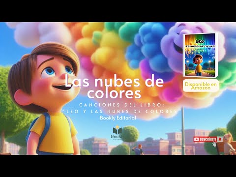 Leo y las Nubes de Colores | Canción de educación emocional para niños