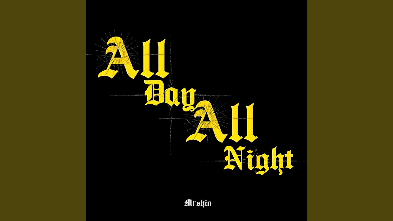 All Day All Night - YouTube