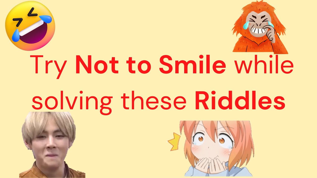 Try not to Smile while solving these Riddles | Vey Hard Challenge - YouTube