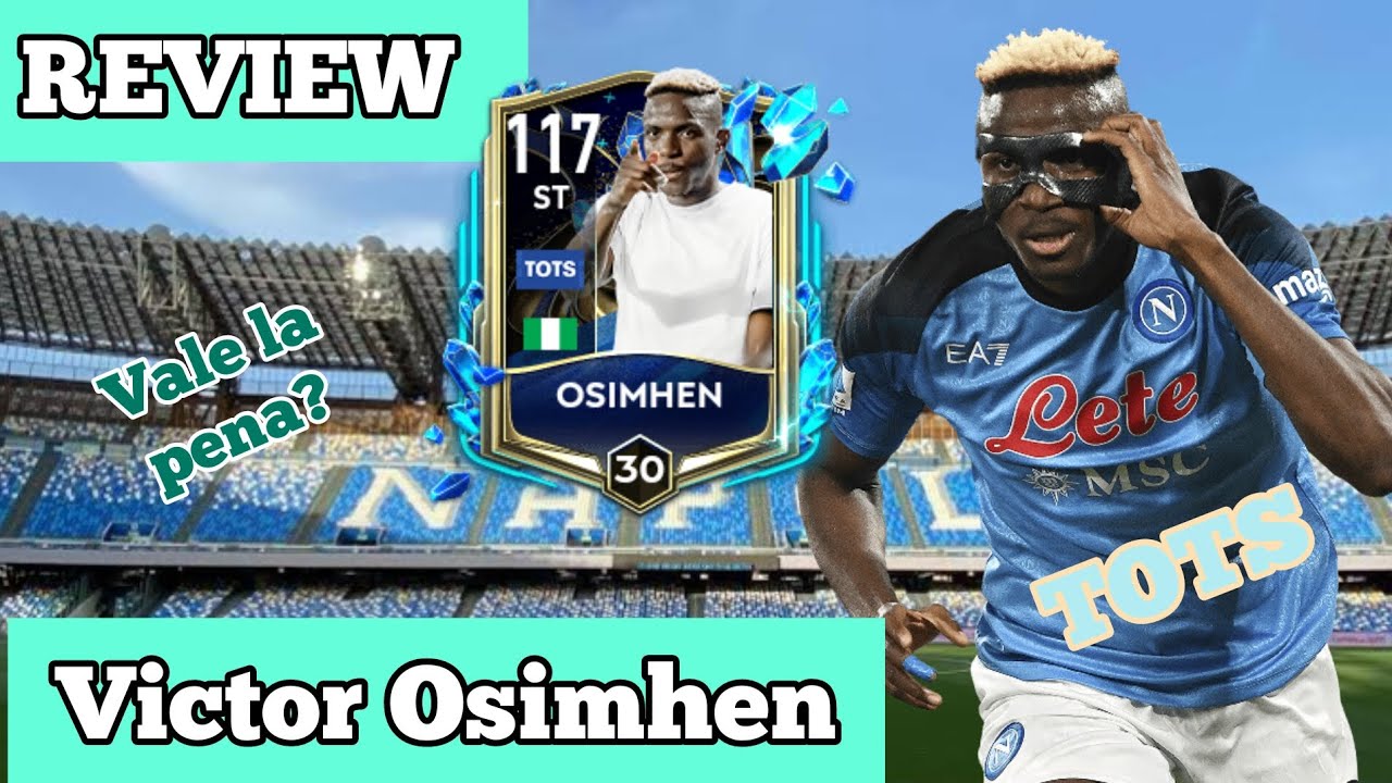 REVIEW Victor Osimhen TOTS⚡al MÁXIMO GRL⬆️ valdrá la PENA🧐? | FIFA ...