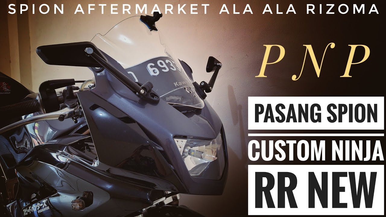 🔴PASANG SPION ALA RIZOMA NINJA RR NEW💥PNP ️ - YouTube
