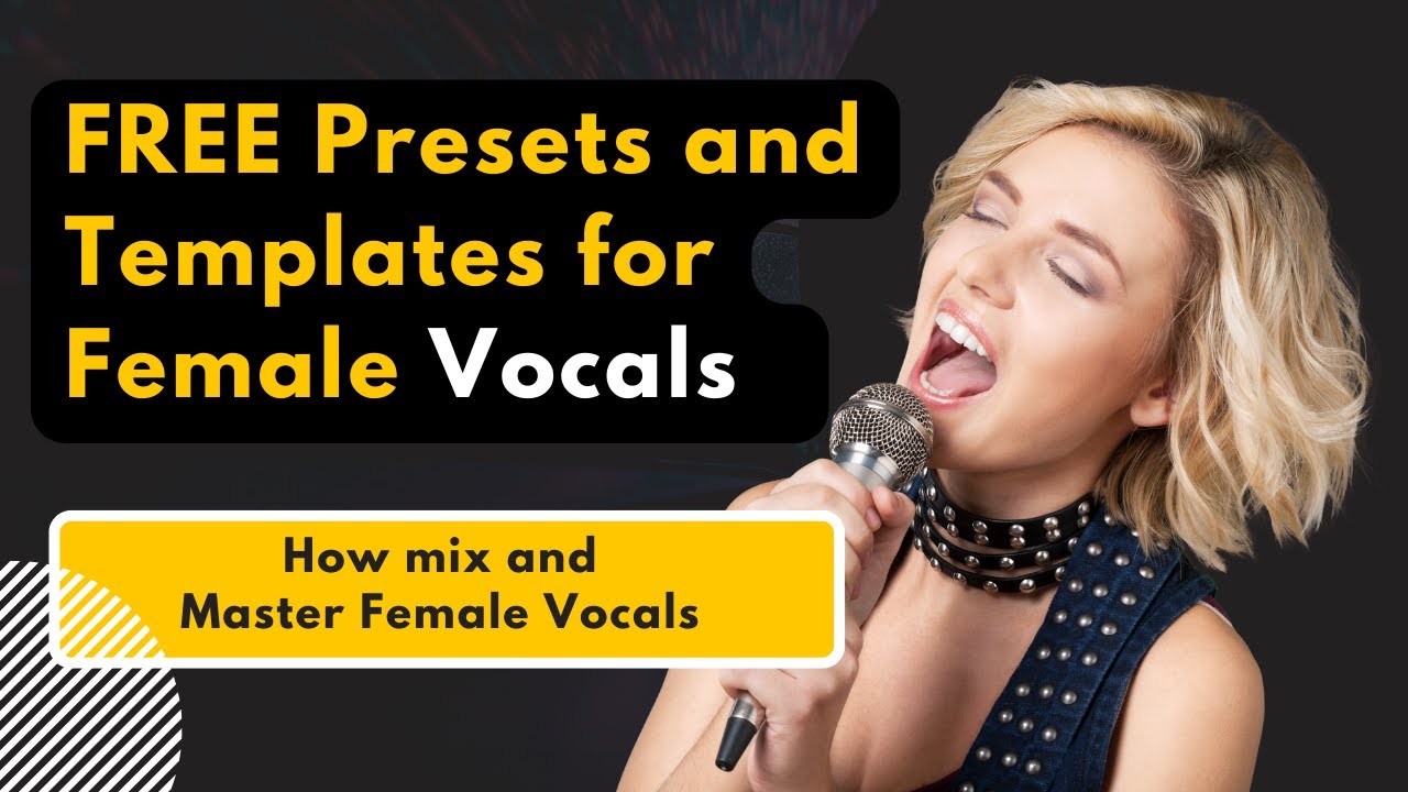 Free Presets and templates for female Vocals [ How mix and Master ...