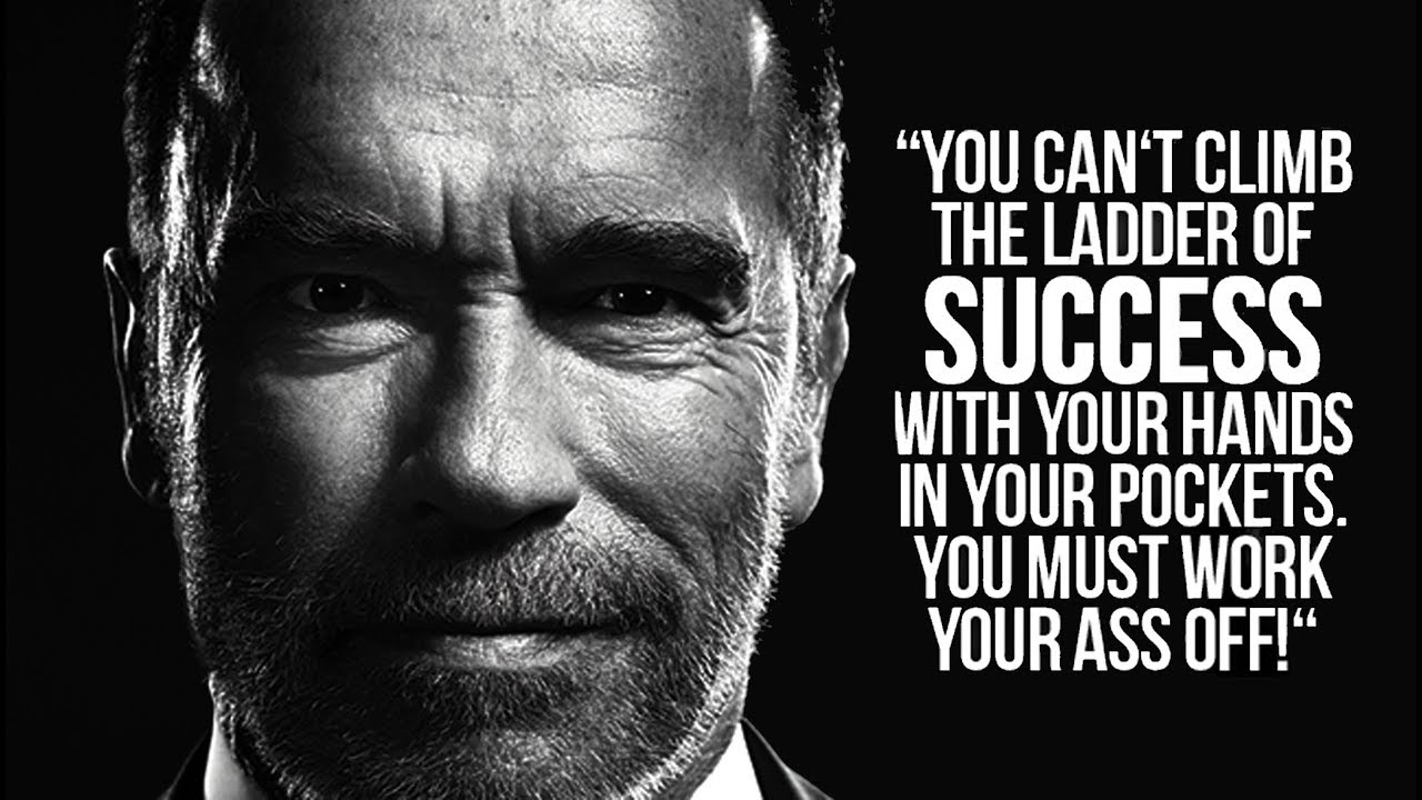 ARNOLD SCHWARZENEGGER MOTIVATIONAL VIDEO - THE LADDER OF SUCCESS - YouTube