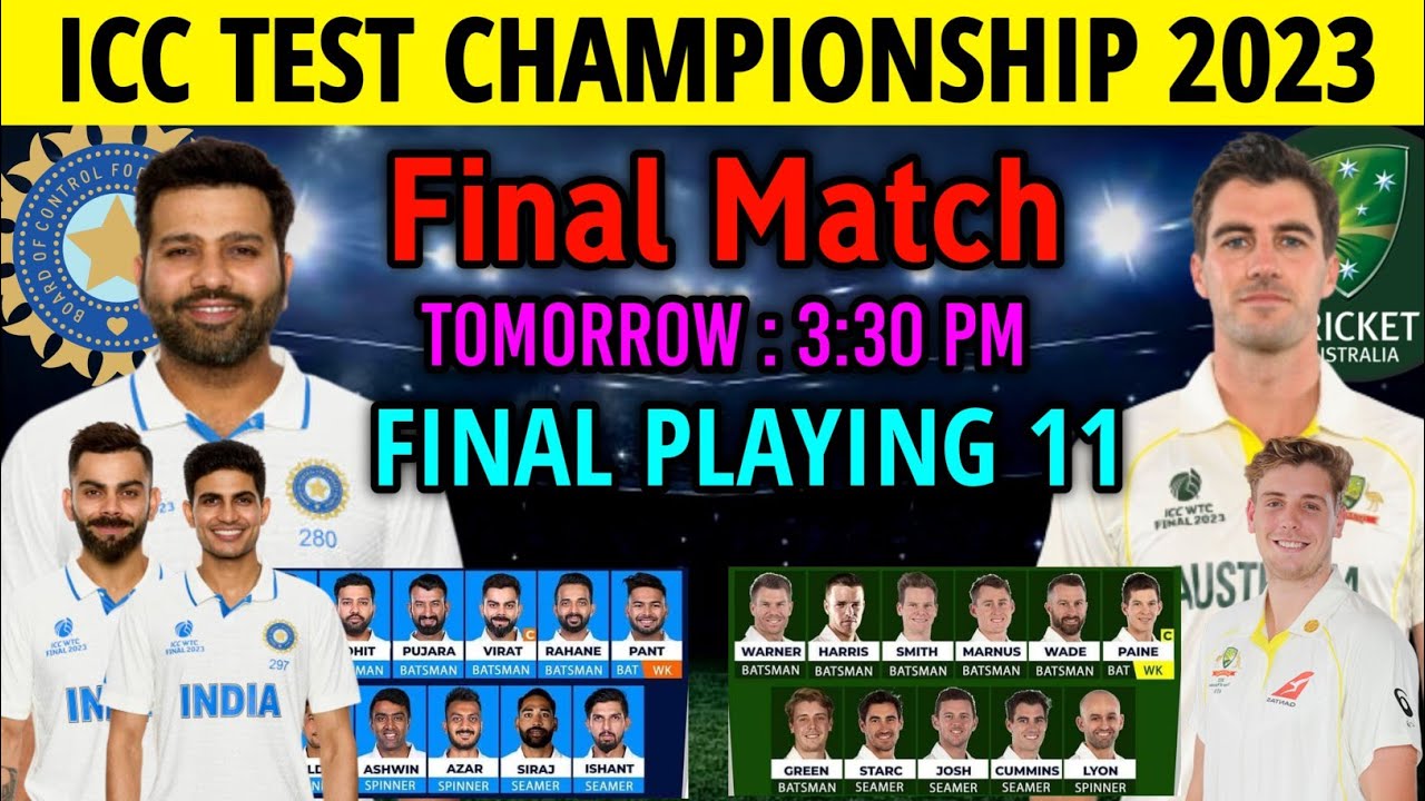 India Vs Australia Test Championship Final 2023 - Playing 11 & Match ...
