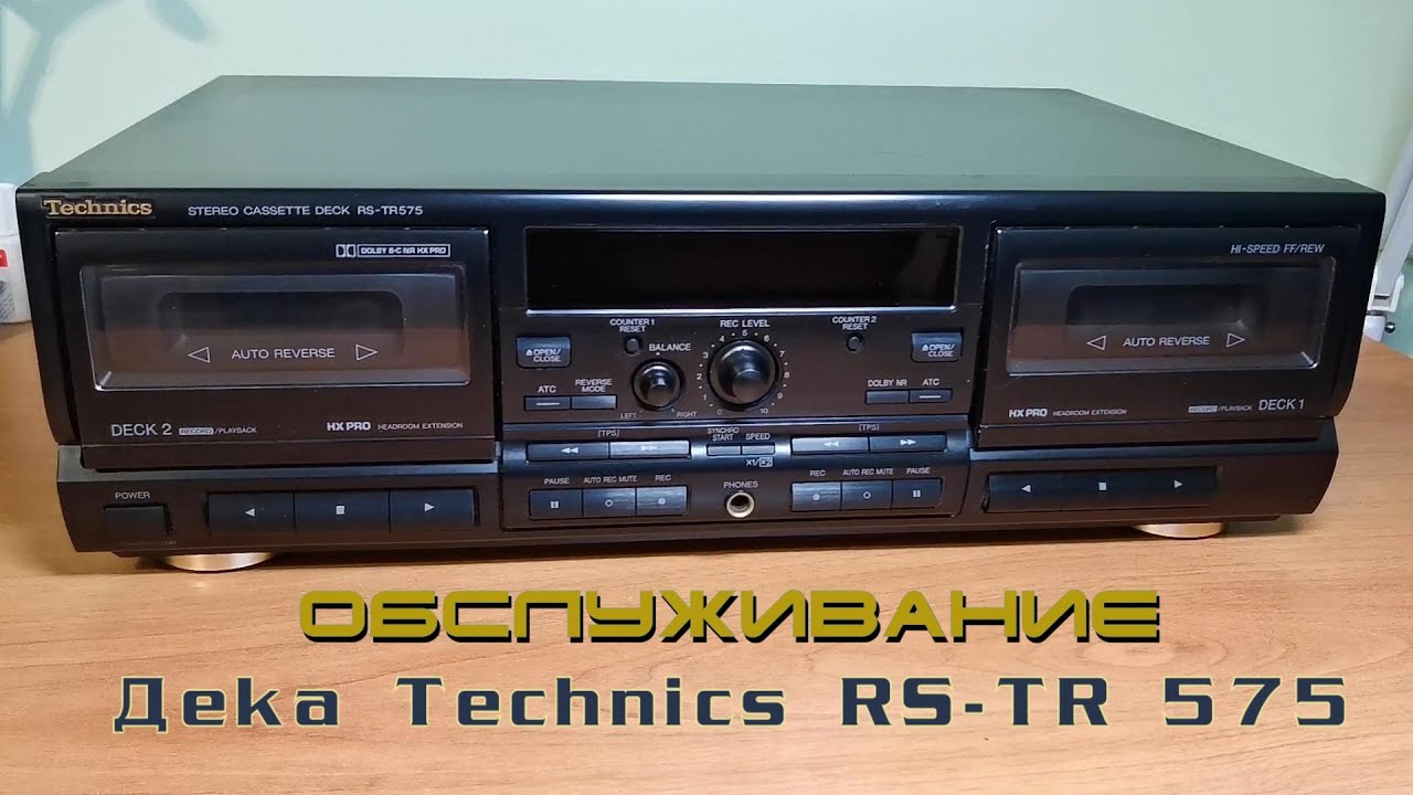 Обслуживание и ремонт деки Technics RS-TR 575 (часть-1) - YouTube