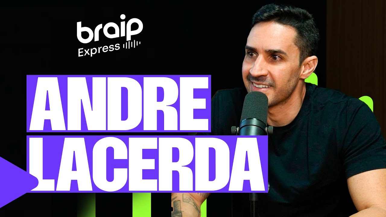 BRAIP EXPRESS: Com Andre Lacerda - YouTube