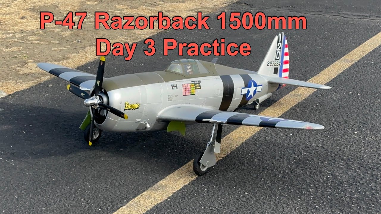 FMS P 47 Razorback Day 3 Practice - YouTube