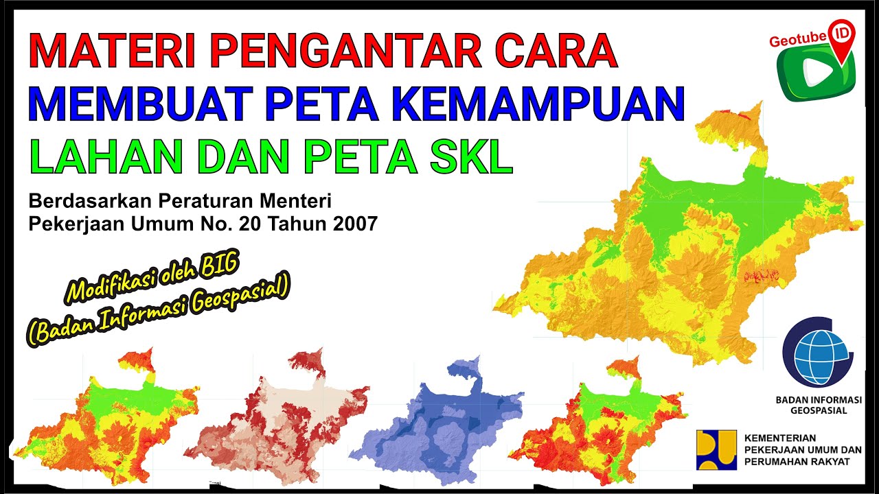 Materi Pengantar Cara Pembuatan Peta Kemampuan Lahan dan Peta SKL ...
