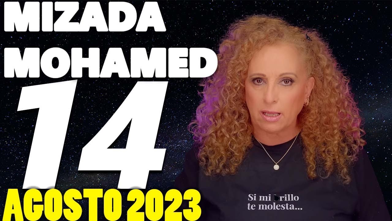 Mizada Mohamed Horóscopo de hoy 14 de Agosto del 2023💕Horóscopo diario ...