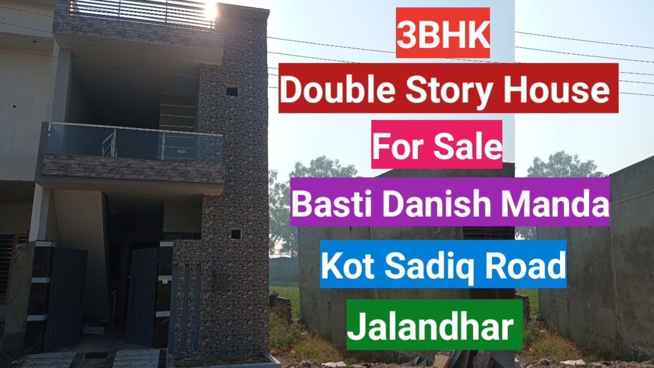 3BHK Double Story House For Sale Basti Danish Manda Kot Sadiq Road ...