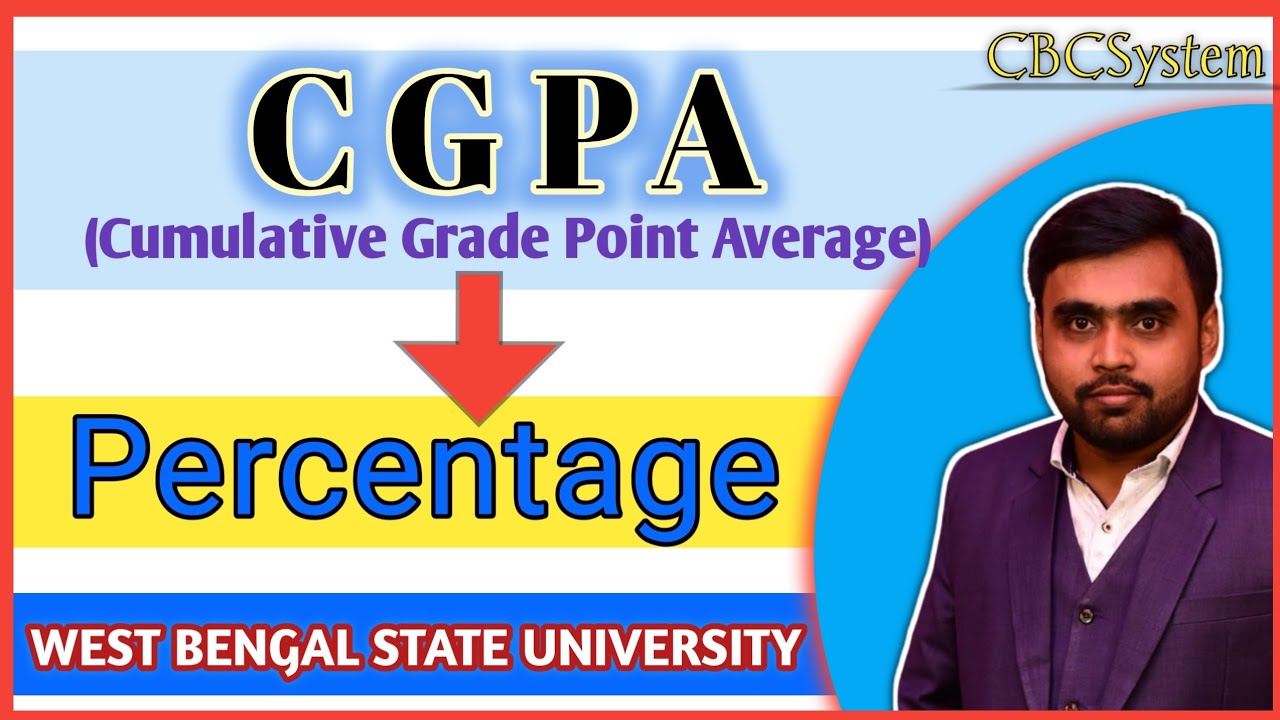 How To Convert CGPA TO PERCENTAGE CBC System WBSU CGPA TO how-to-convert-cgpa-to-percentage-cbc-system-wbsu-cgpa-to