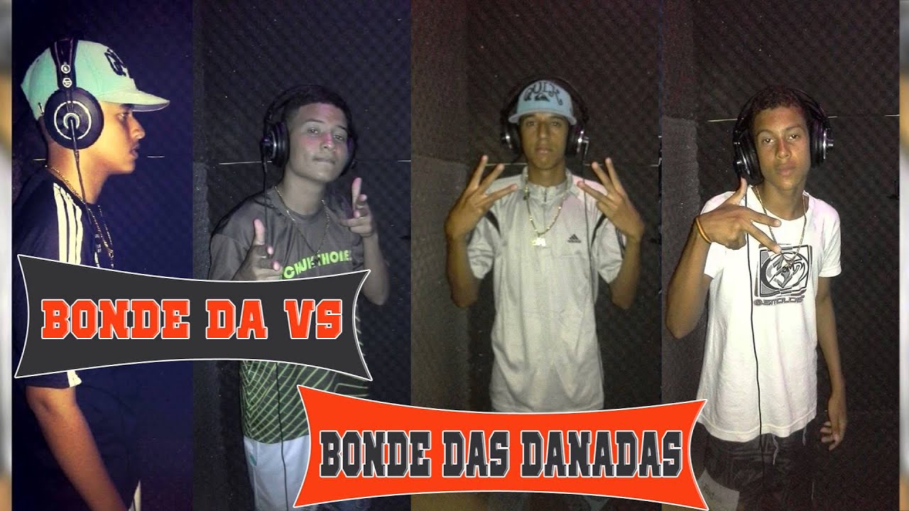 Bonde da VS - Bonde das Danadas - YouTube