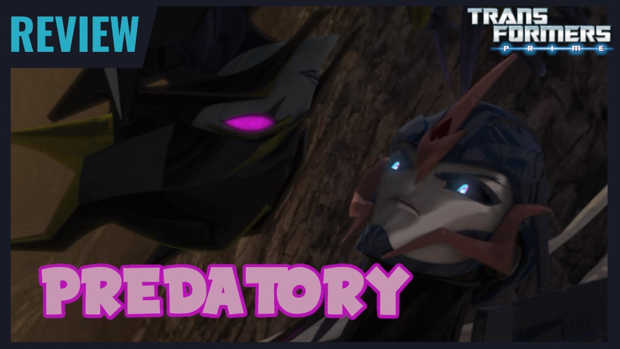 Transformers: Prime Review - Predatory | transFormers Friday #12 - YouTube
