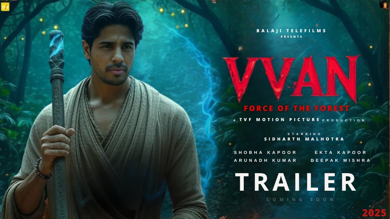 Vvan : Force Of The Forrest -Trailer | Sidharth Malhotra | Tamannaah Bhatia| Deepak Mishra ...