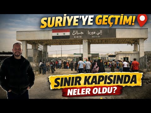 SURİYE SINIRINDA NELER OLUYOR? | SINIRI İLK GEÇİŞ ANLARI – BÖLÜM 1