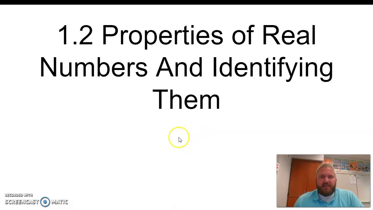 1 2 Properties Of Real Numbers And Identifying Them YouTube 1-2-properties-of-real-numbers-and-identifying-them-youtube