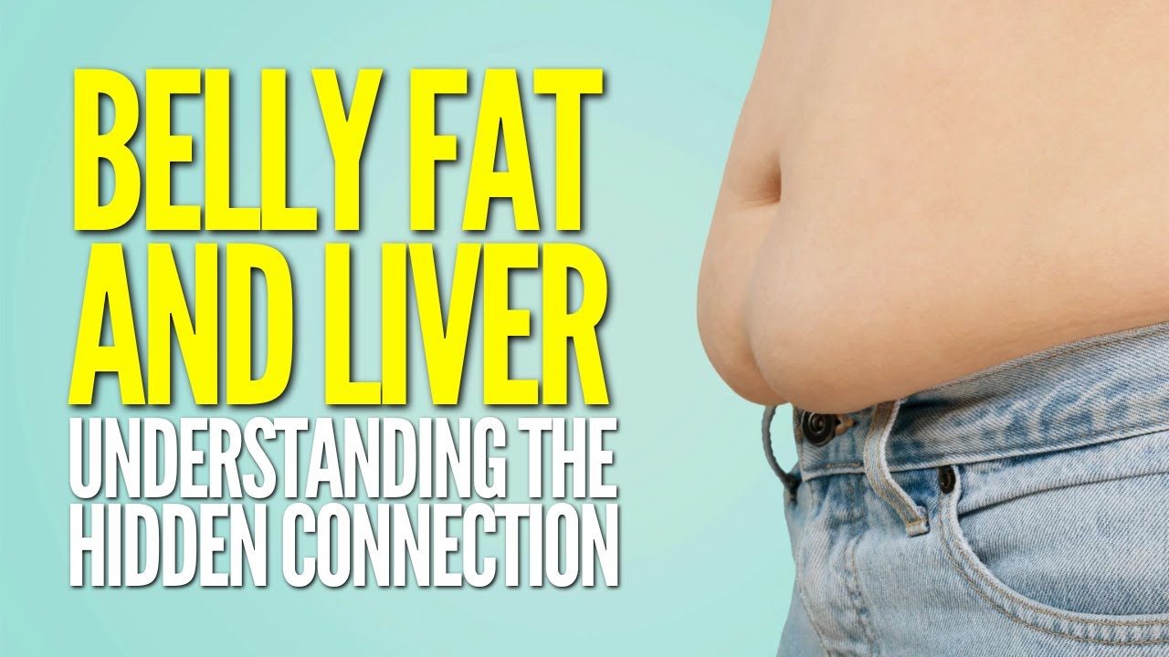 | Belly Fat and Liver: Understanding the Hidden Connection - YouTube