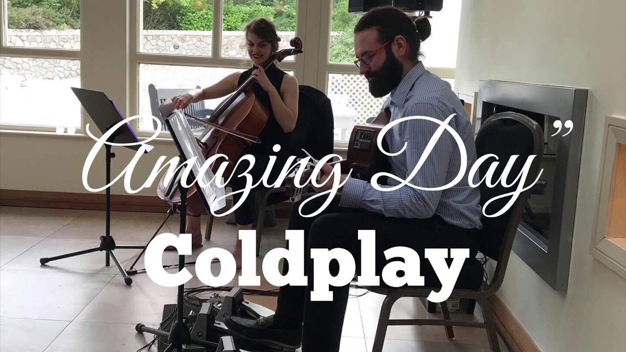 Amazing Day (Coldplay) - Sacred Sounds (Cello & Guitar) - YouTube