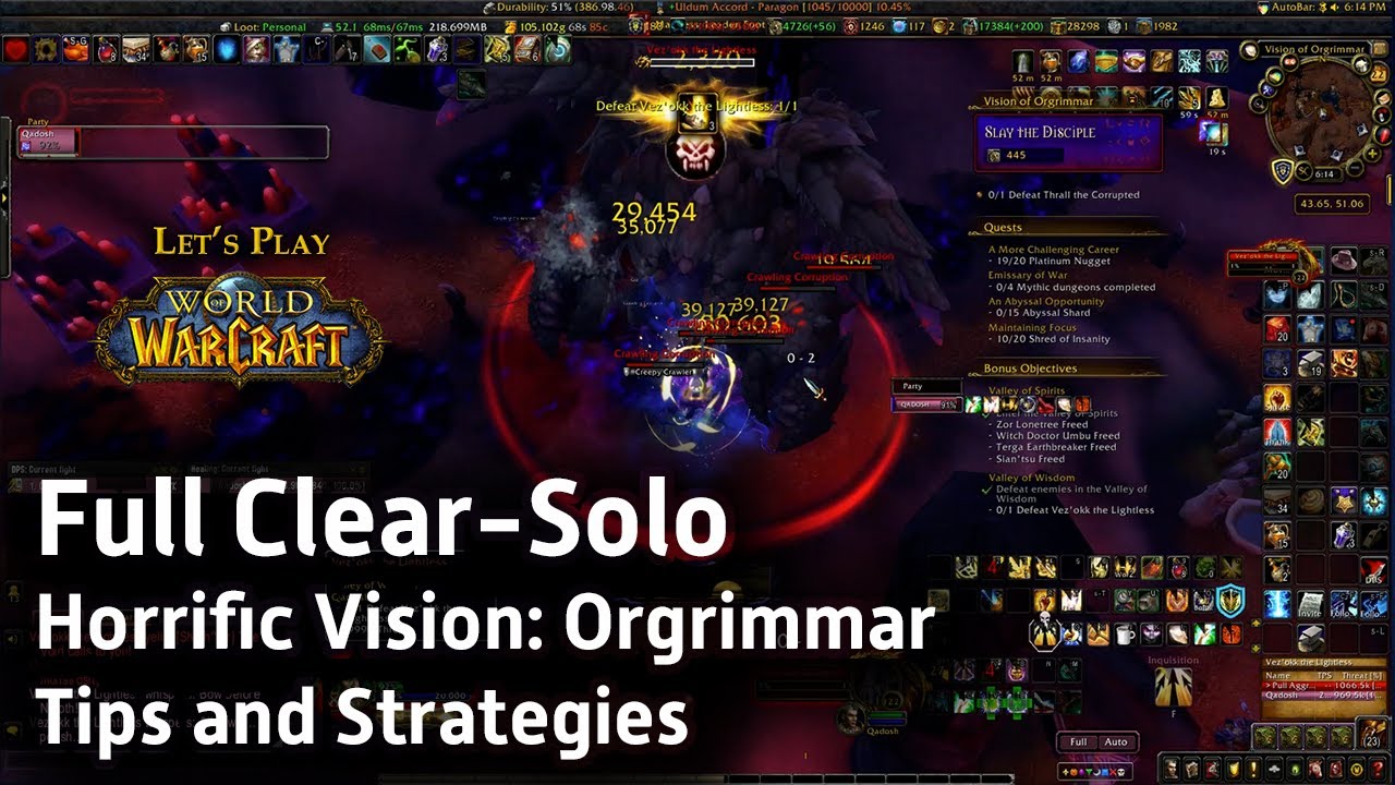 Orgrimmar Horrific Vision Full Clear - Tips and Strategies - YouTube