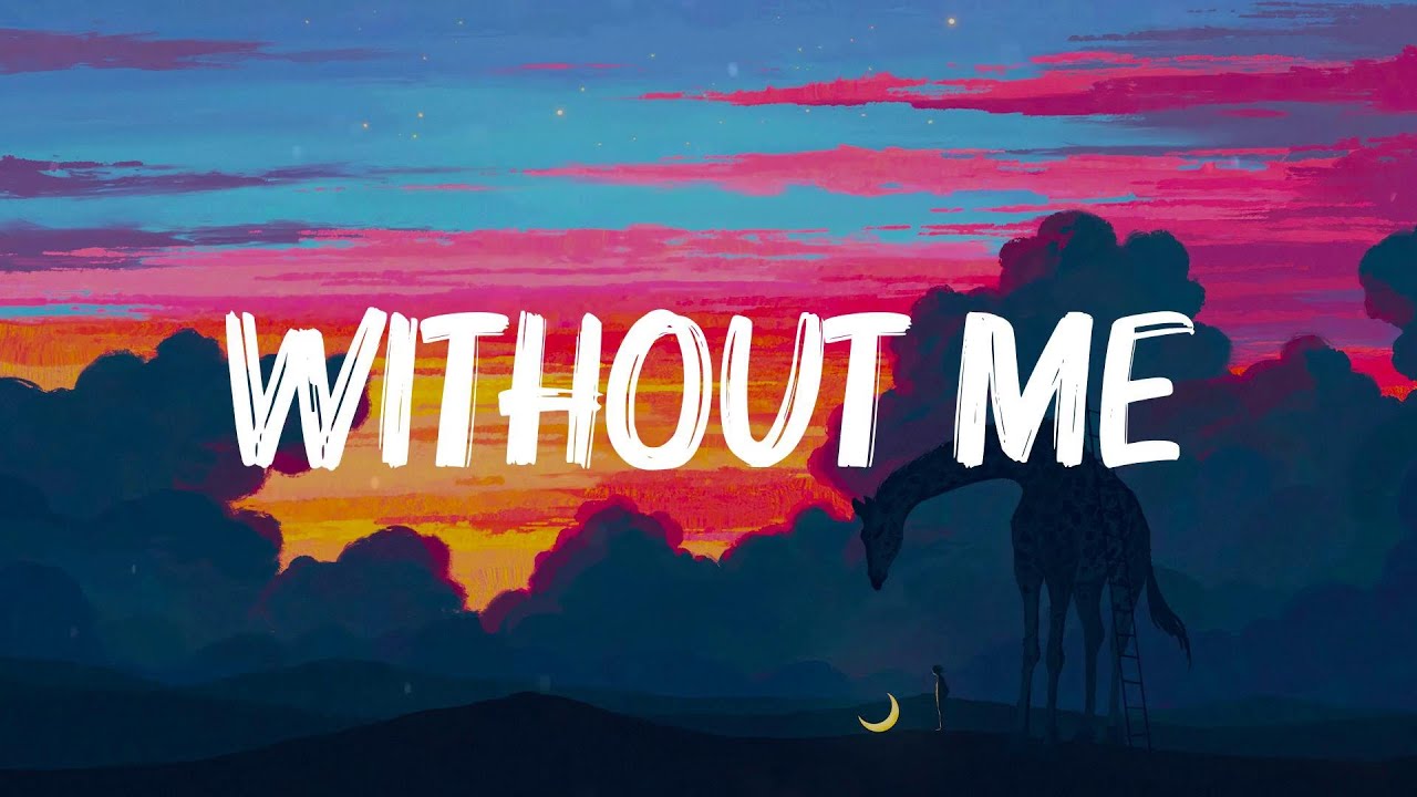 Without Me - Halsey (Lyric Video) - YouTube