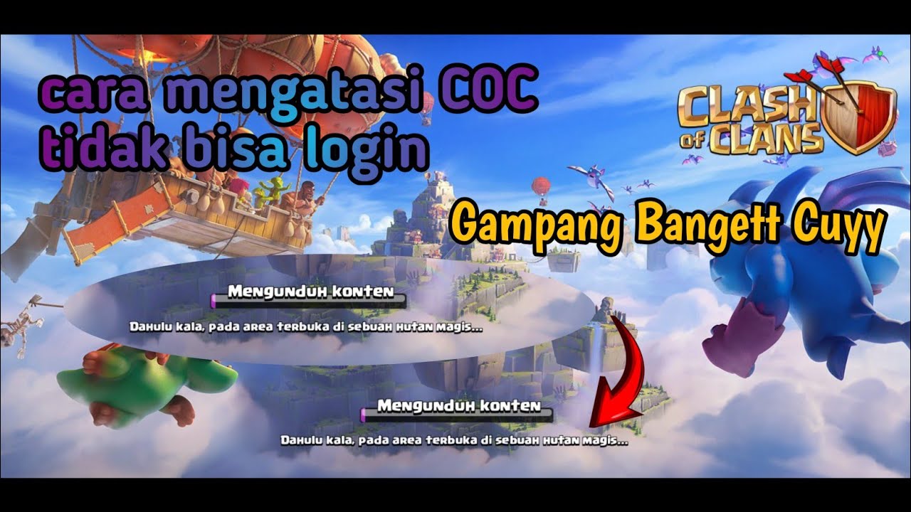 Cara Mengatasi Masalah COC Tidak Bisa Login "Mengunduh Konten"Cara ...