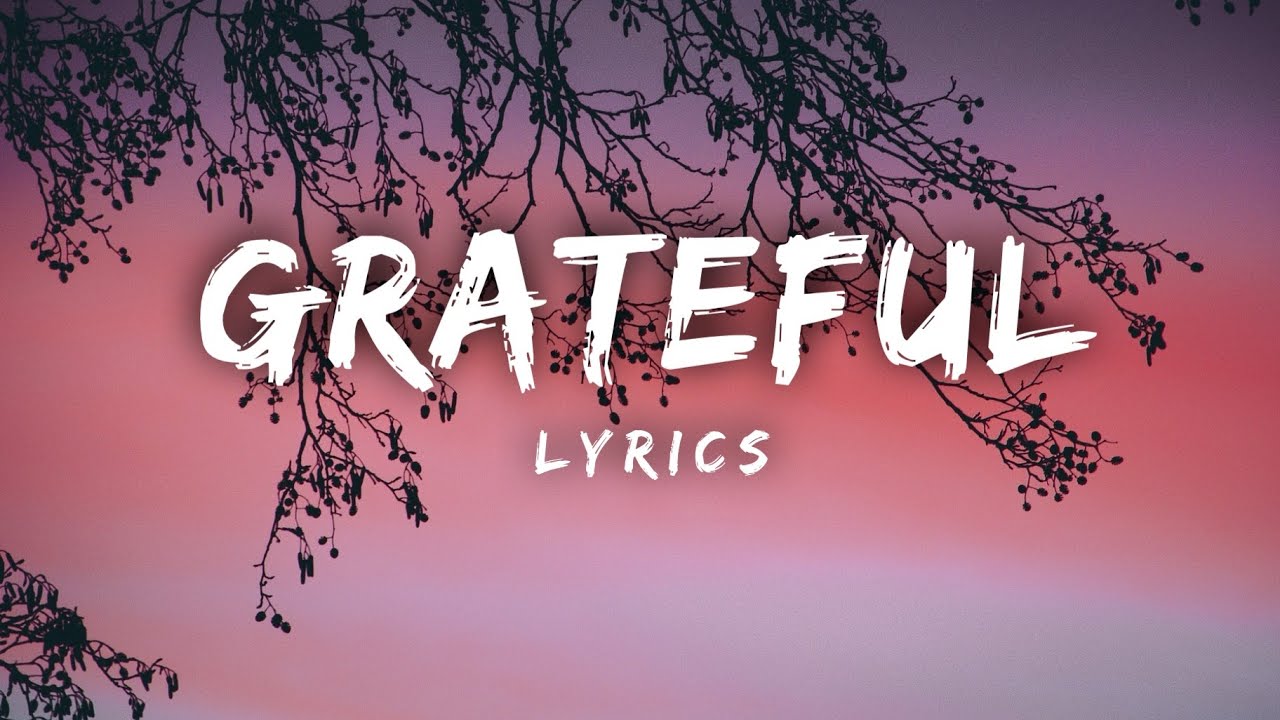 𝙂𝙍𝘼𝙏𝙀𝙁𝙐𝙇 𝙇𝙔𝙍𝙄𝘾𝙎 𝙎𝙊𝙉𝙂 (Official Video Lyrics) - YouTube