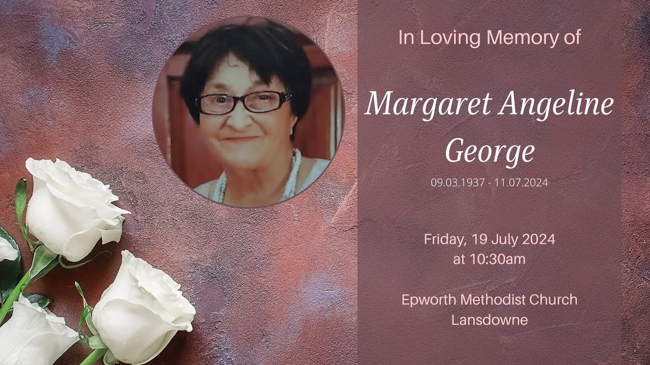 Funeral Service of the late Margaret Angeline George - YouTube