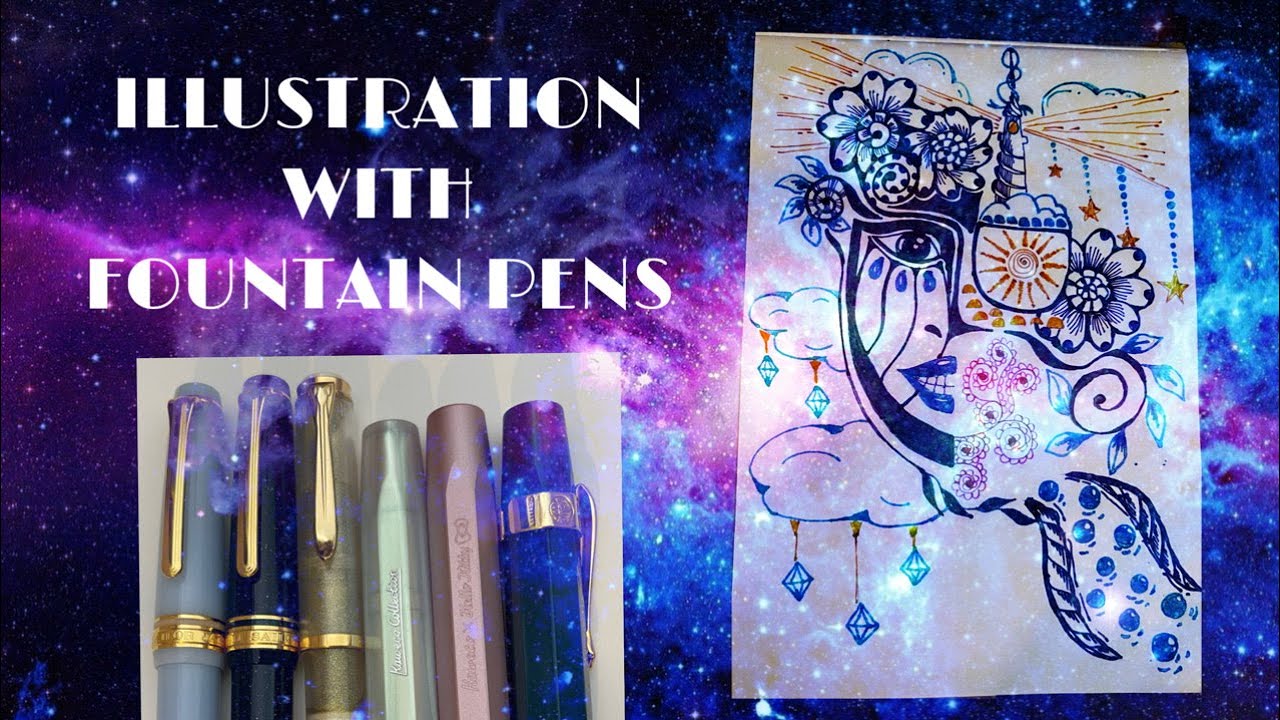 ART VLOG | E21 | ILLUSTRATION with FOUNTAIN PENS - MY FANTASY WORLD ...