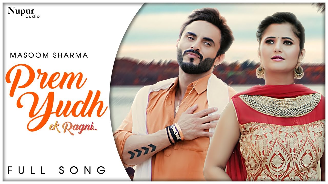 Prem Yudh (Video) | Harsh Gahlot, Anjali Raghav | Masoom Sharma | New ...