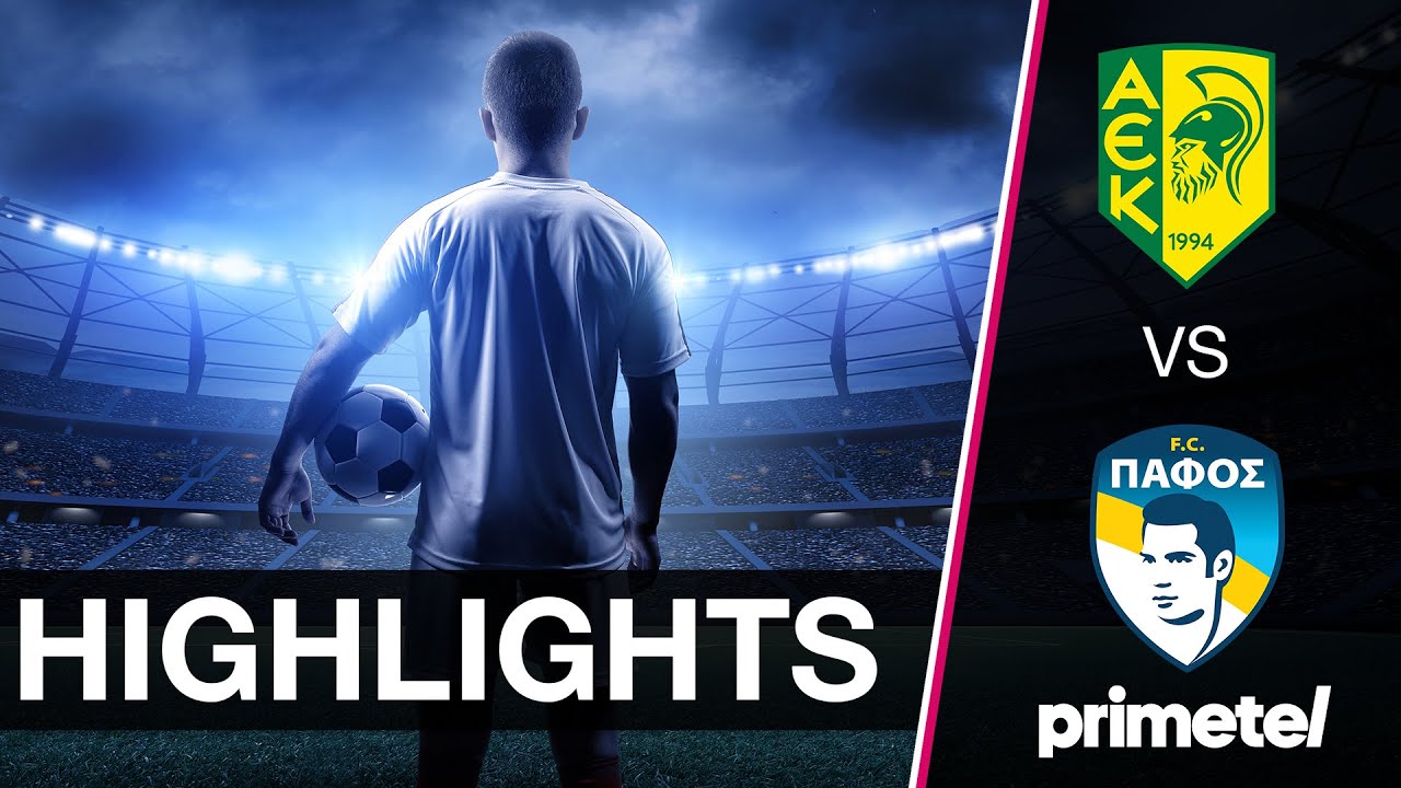 AEK - ΠΑΦΟΣ F.C. 3-0 Highlights (06/04/2024) - YouTube