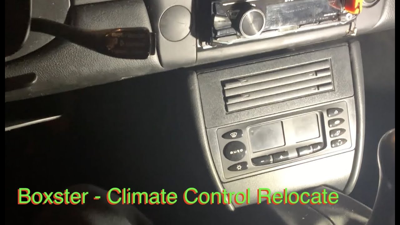 porsche boxster - climate control relocate - YouTube