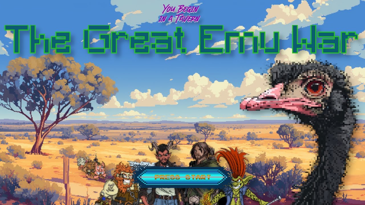 You Begin in a Tavern 100 Subscriber Special - The Great Emu War #dnd # ...