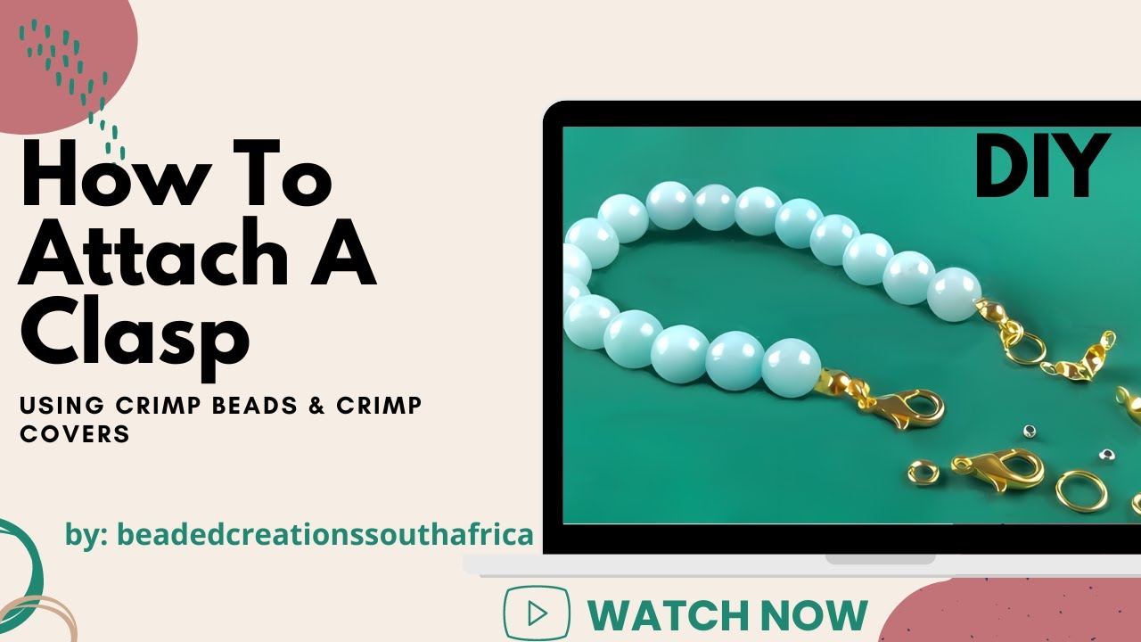 How To Attach A Clasp Using Crimp Beads & Crimp Covers - YouTube