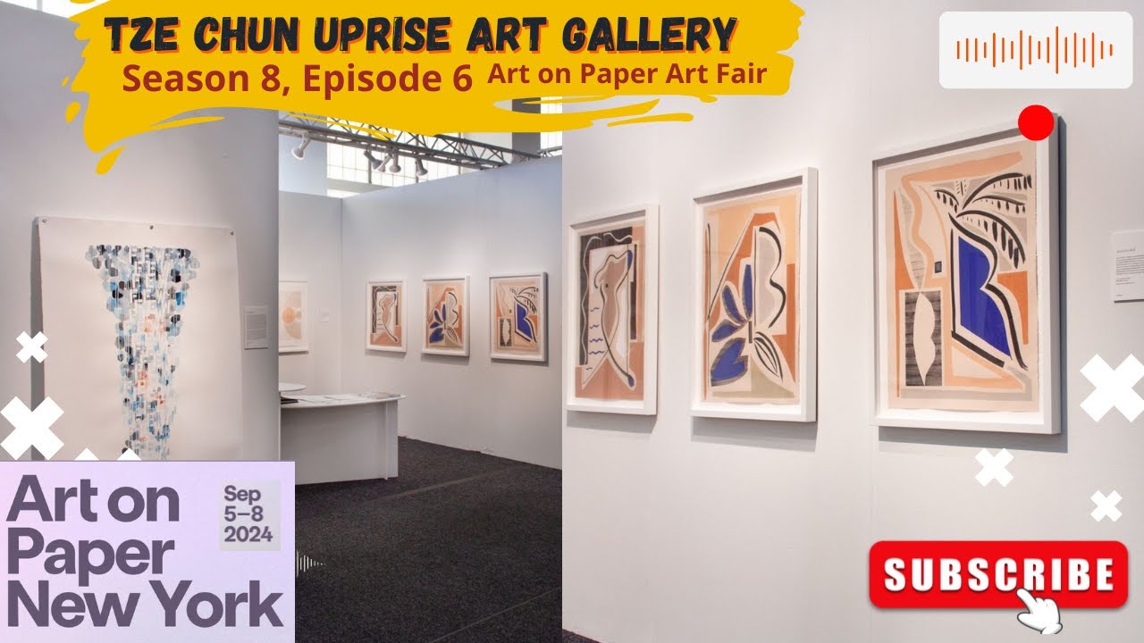 Tze Chun Uprise Art Gallery at Art On Paper Art Fair 2024 NYC (Season 8 ...