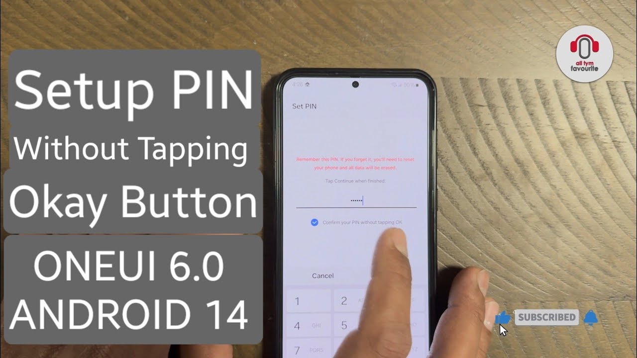 How to set up Pin on Oneui 6.0/Android 14 without Tapping Okay Button ...
