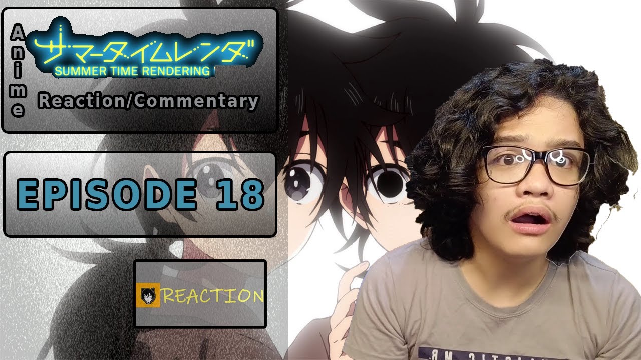 Jayce Reacts - Summertime Rendering Episode 18 - Shide's Identity ...