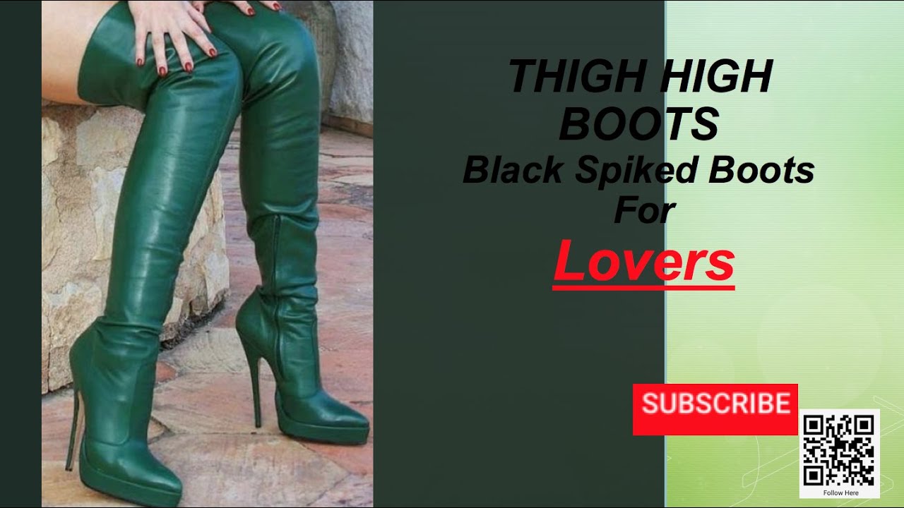 Thigh High Boots For Lovers Of Boot Fashion - YouTube