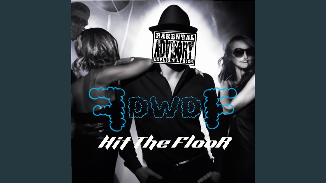 Hit the FlooR - YouTube