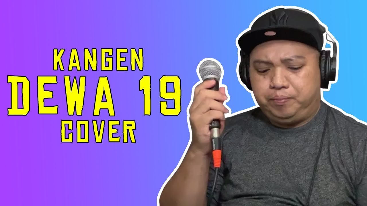Dewa 19 Kangen Cover Youtube