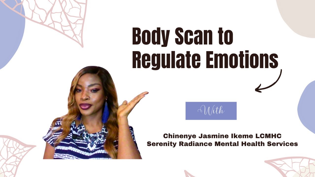 Body Scan to Regulate Emotions - YouTube