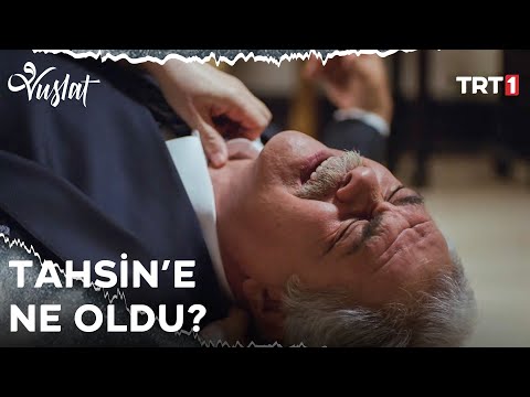 Tahsin kalp krizi geçiriyor - Vuslat 13. Bölüm @trt1