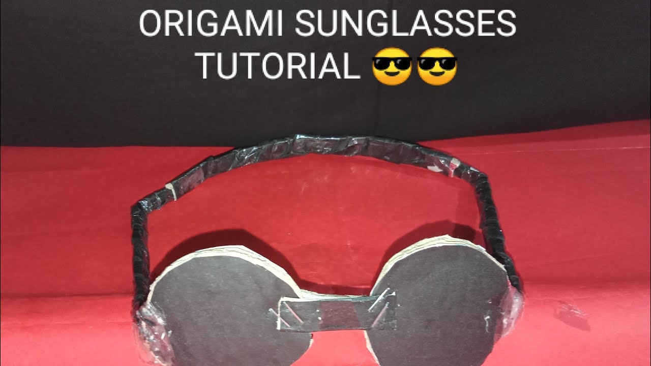 Origami Sunglasses Tutorial๐๐ Youtube