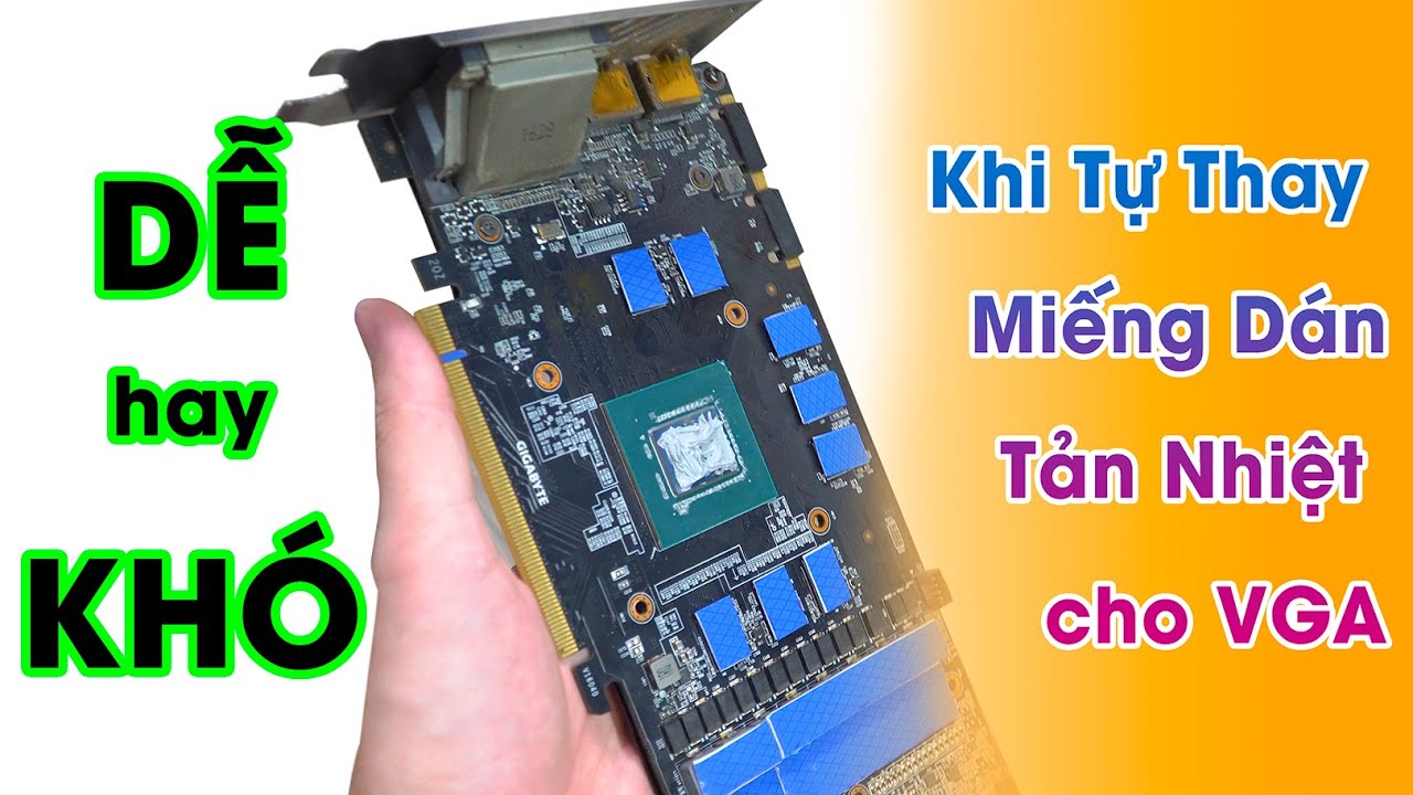 Hướng Dẫn || Tự Thay Tấm Dán Tản Nhiệt Thermal Pad Cho VGA || Bình ...