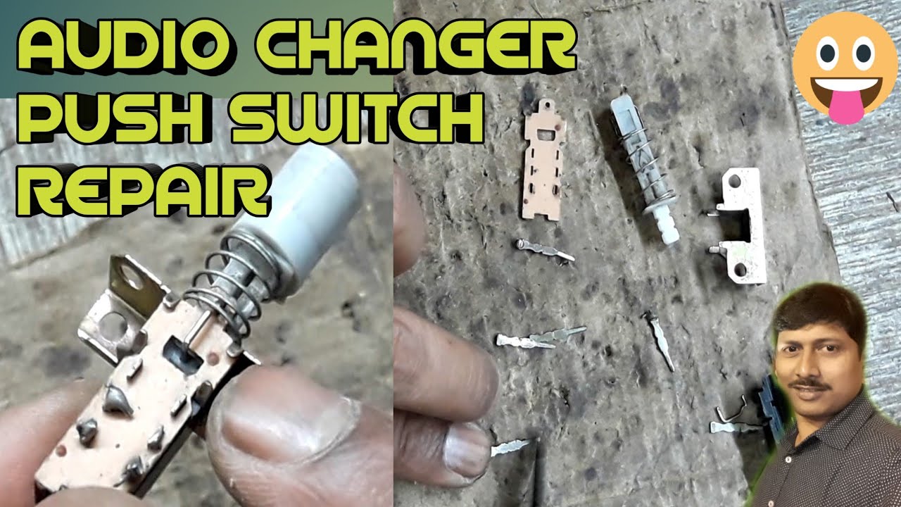 Six pin audio changer push switch repair | Audio Changer Amplifier push ...